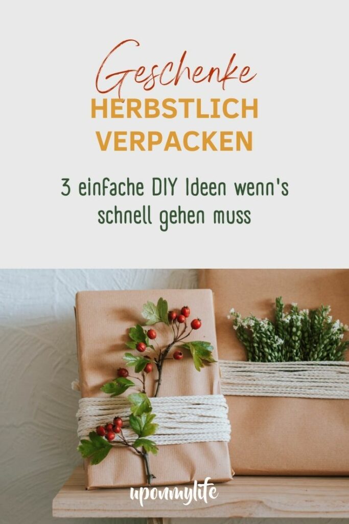 DIY Geschenke herbstlich verpacken: 3 einfache Ideen, wenn's schnell gehen muss